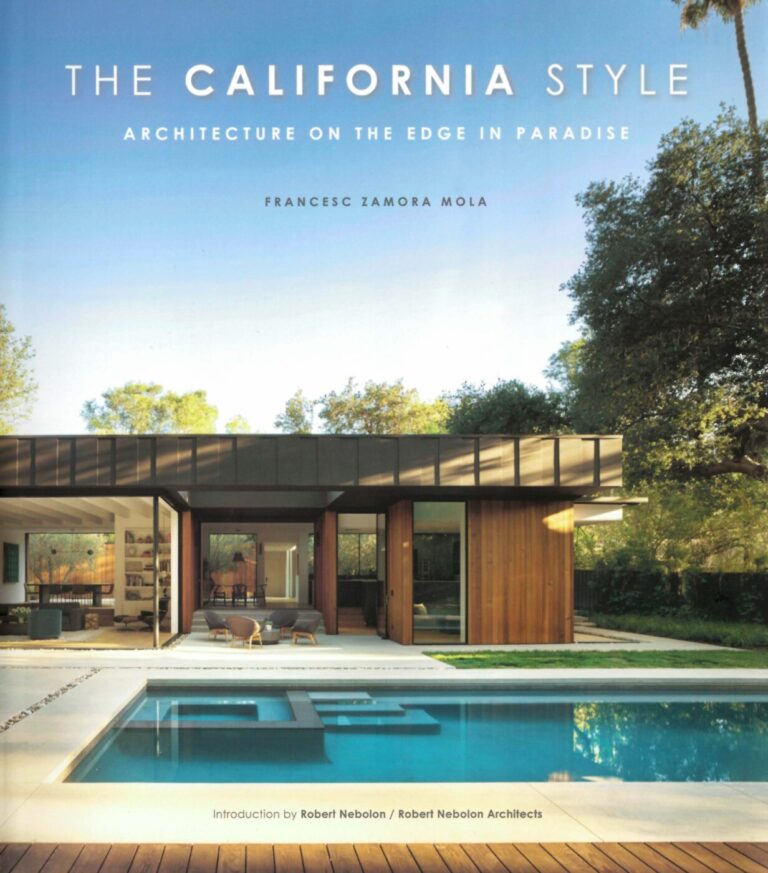 The California Style: Architecture on the Edge in Paradise - Assembledge+